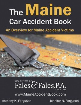 Maine Car Accident Book - Lewiston, ME - Fales & Fales Law